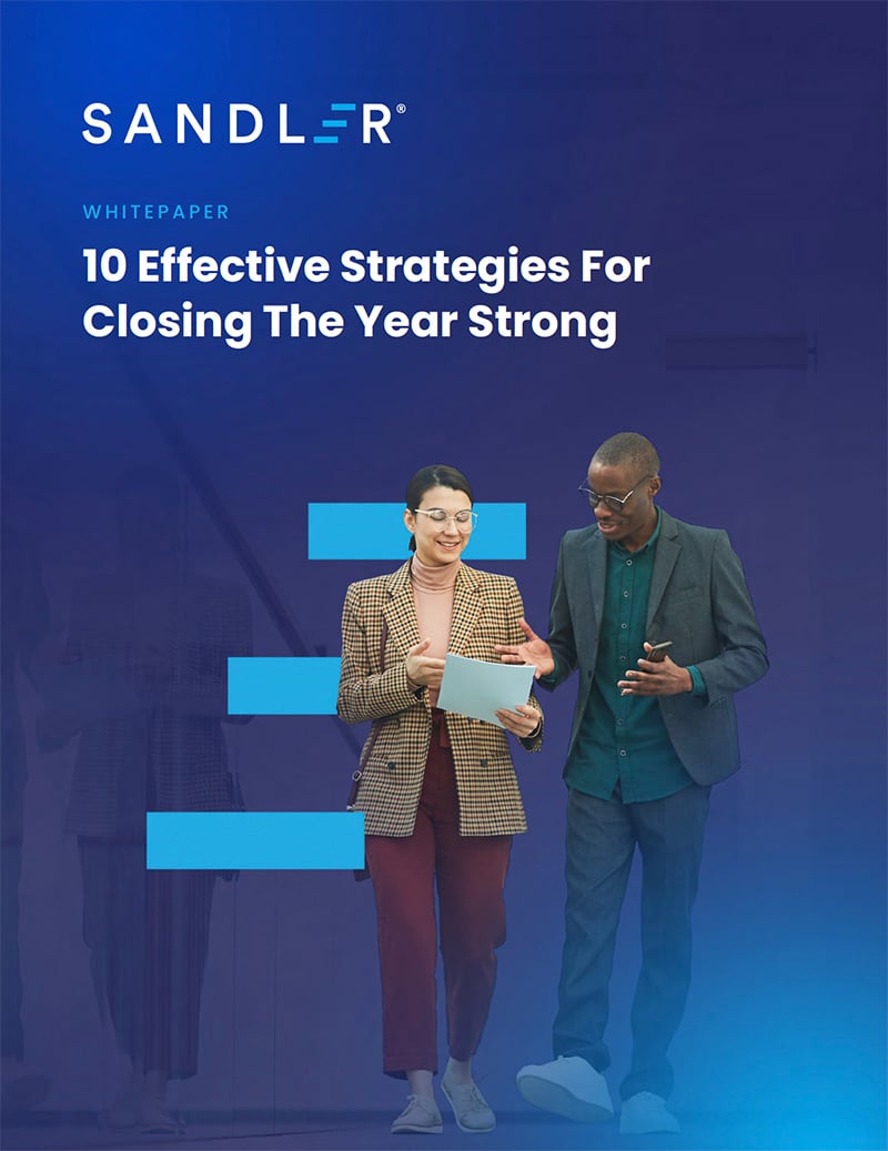 Sandler | 10 Effective Strategies For Closing The Year Strong